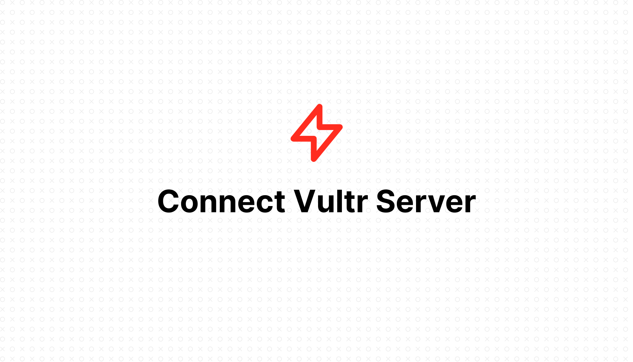 Connect Vultr Server - FlashPanel - Effortless Server Management